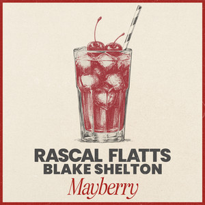 Rascal Flatts feat. Blake Shelton - Mayberry Songtext