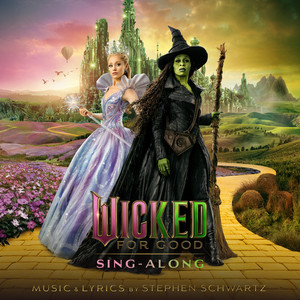 Wicked Movie ... - Thank Goodness / I Couldn't Be ... Testo
