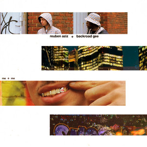 Reuben Aziz feat. BackRoad Gee - Me + Me Paroles