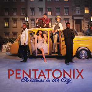 Pentatonix - Christmas in the City Álbum Letras | LetsSingIt